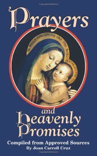 Prayers and Heavenly Promises – The Cenacle Press at Silverstream Priory