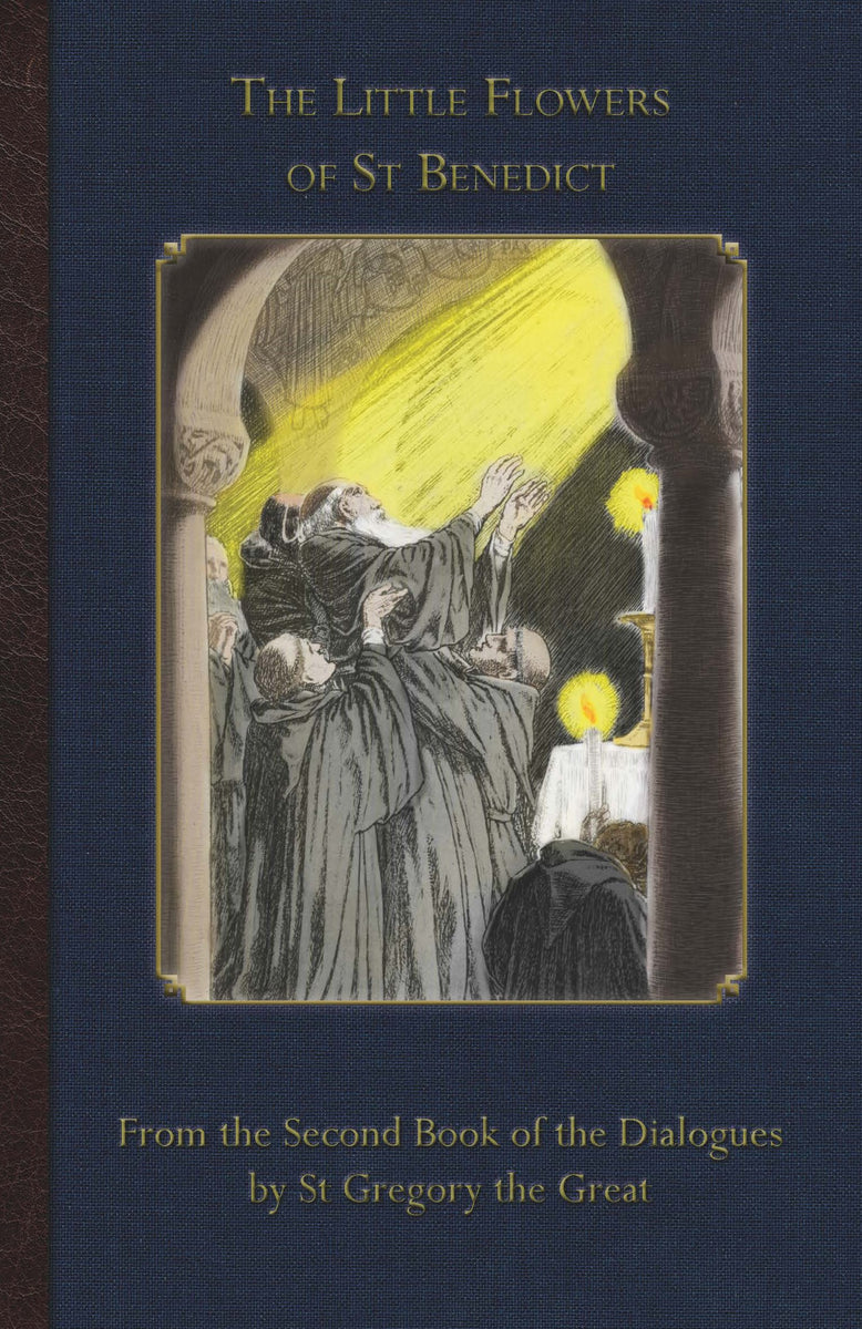 The Little Flowers of St Benedict – The Cenacle Press at Silverstream ...
