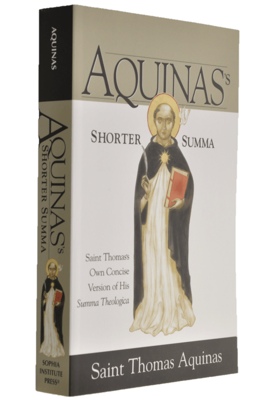 Aquinas's Shorter Summa – The Cenacle Press at Silverstream Priory